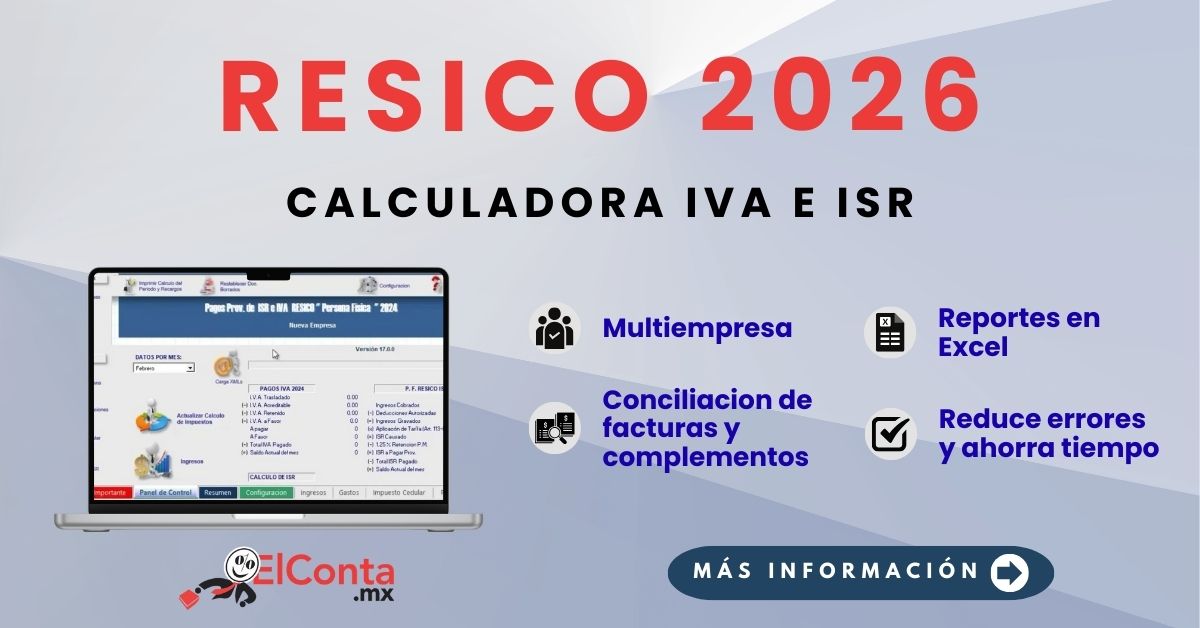 RESICO 2026 Personas Físicas y Morales. Calculadora Pagos Prov ISR e ...